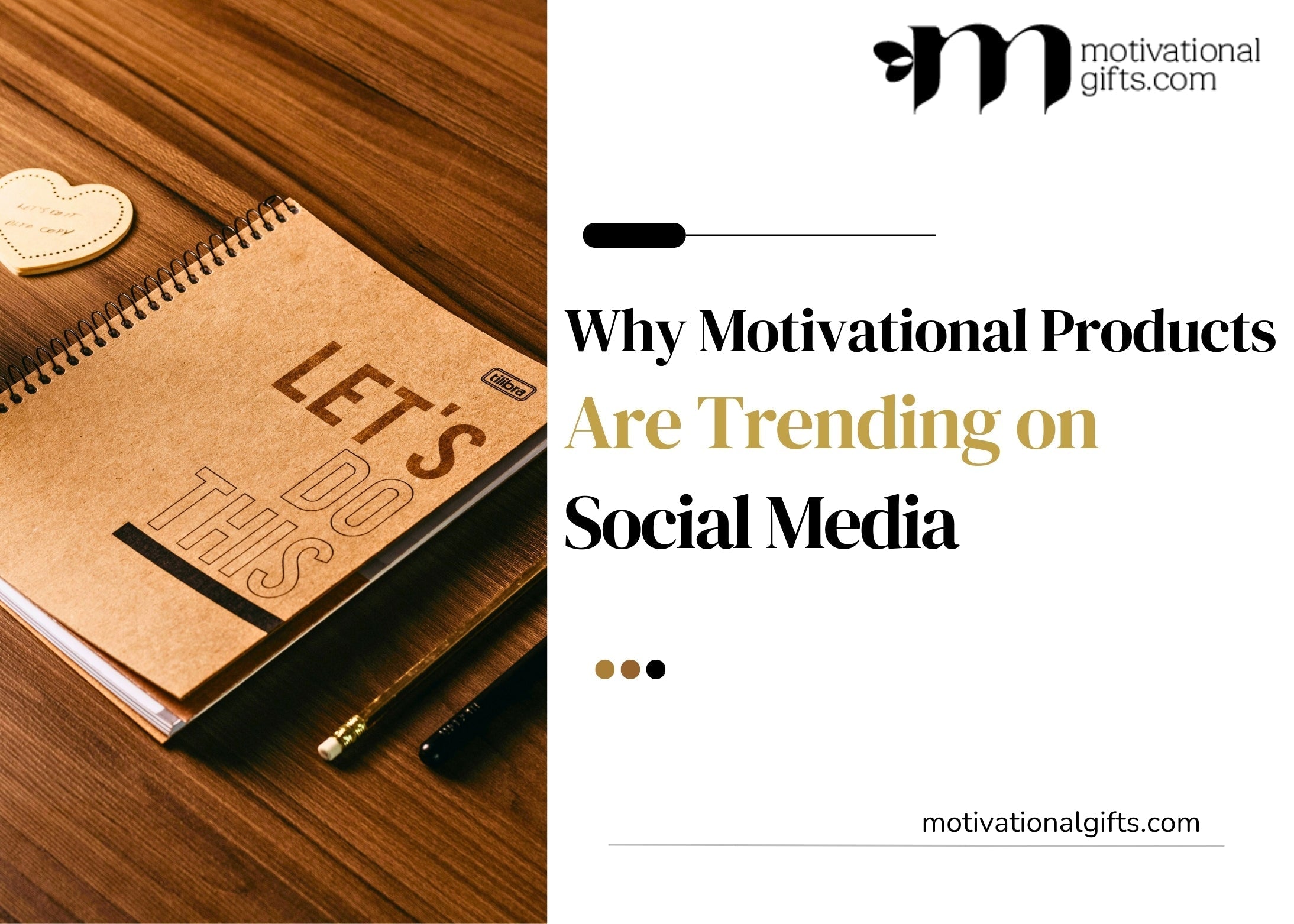 Why Motivational Products Are Trending on Social Media – Motivational Gifts